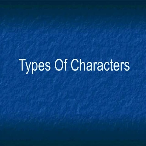 Types of Characters | PPT