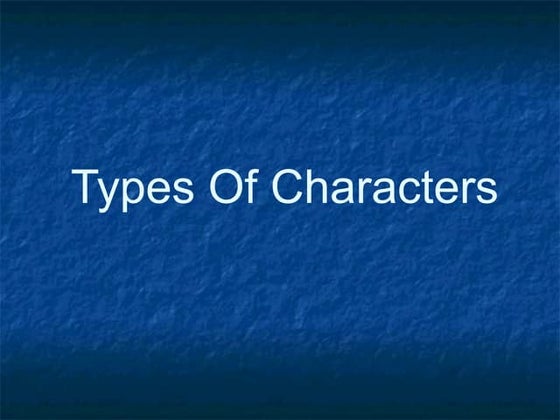 Introducing Types of Characters | PPTX