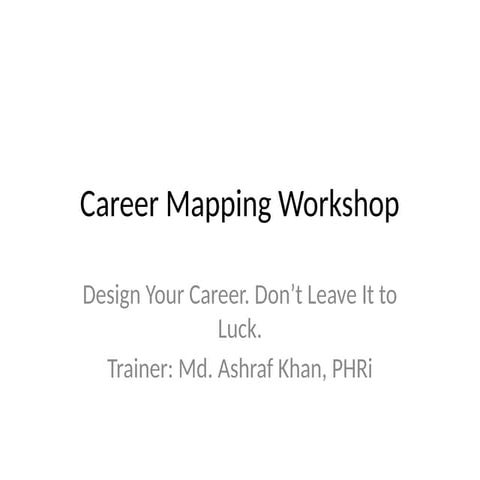 Career_Mapping_Workshop for studentssssssss | PPTX