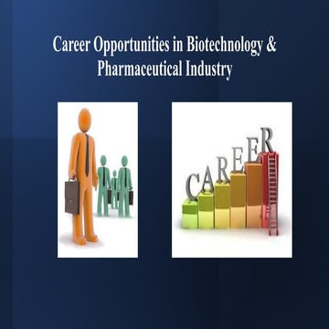 Career Opportunities in Biotechnology & Pharmacutical Industry.pptx
