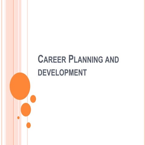 Career planning and development | PPT