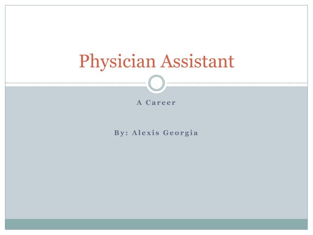 What Is a Physician Assistant? | PPTX