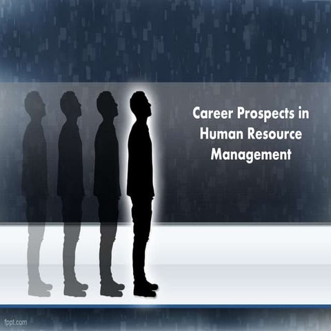 Career prospects HR | PPTX | Human Resources | Business