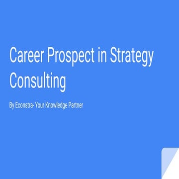 Career Prospect in Strategy Consulting | PDF