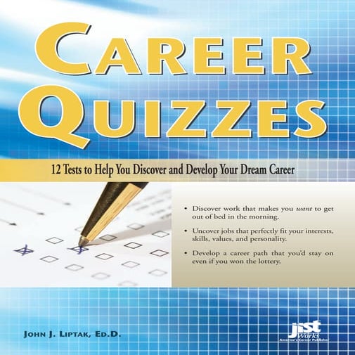 Career quizzes 12 tests to help you discover and develop your dream ...