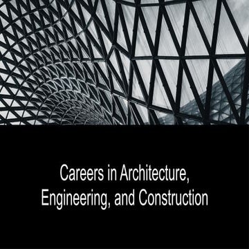 Careers in Architecture, Engineering, and Construction.pptx