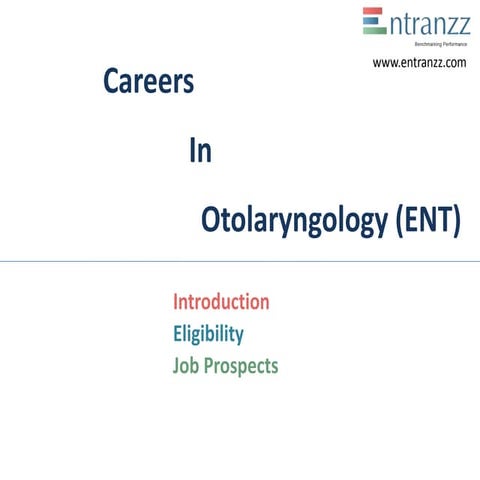 Careers in otolaryngology (ent) | PPT