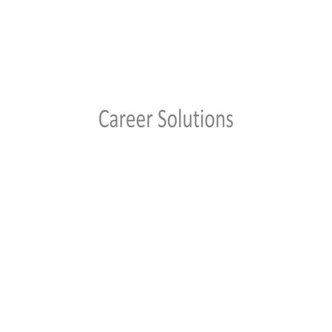 Career solution | PPT