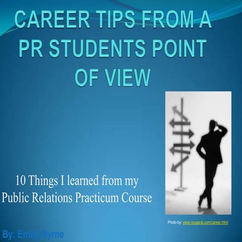 Career Tips From A Pr Students Point Of View | PPT