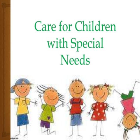 Care for children with special needs | PPTX