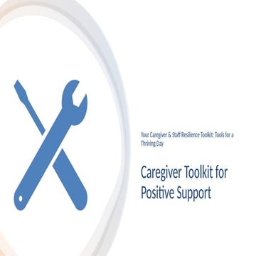Caregiver Toolkit for Positive Support.pptx