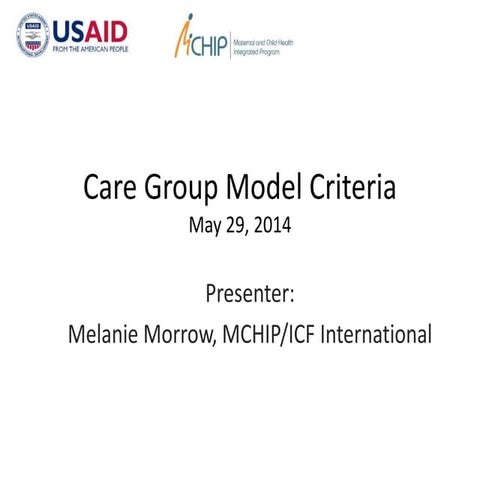 Care Group Model Criteria_Melanie Morrow | PPTX