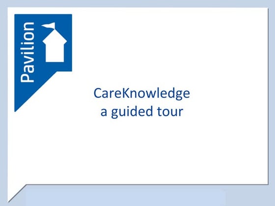 Careknowledge presentations