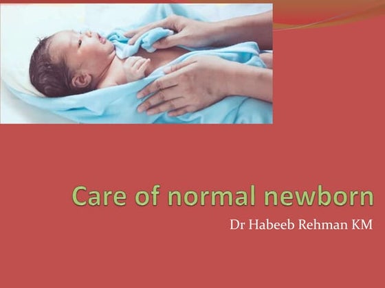 Immediate care of new born baby | PPT