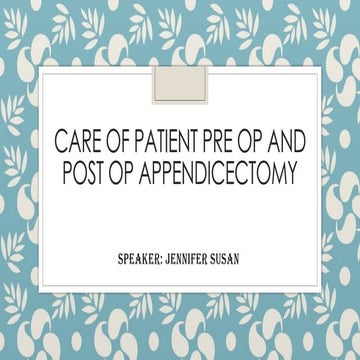 Care OF PATIENT PRE OP AND POST OP JENNIFER SUSAN (1).pptx