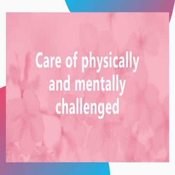 PHYSICALLY ,MENTALLY &SOCIALLY CHALLANGED CHILDREN | PPTX