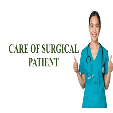 care of surgical patient.pptx medical surgical nursing | PPTX