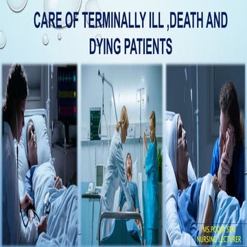 CARE OF TERMINALLY ILL PATIENT .pptx