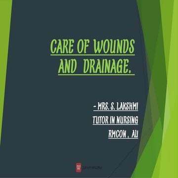 CARE OF WOUND AND DRAINAGE bbbbbb PPT .pdf