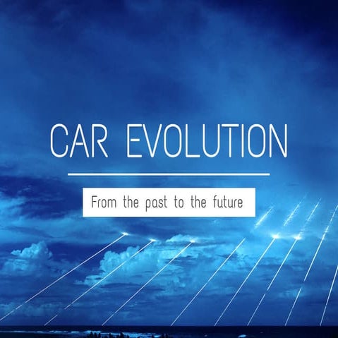 Car Evolution - From the Past to the Future | PDF