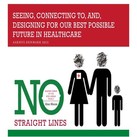 Designing for and creating better healthcare systems and services | PPT