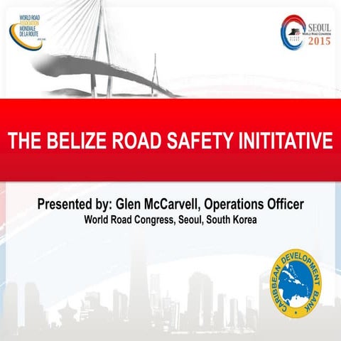 The Belize Road Safety Initiative | PDF