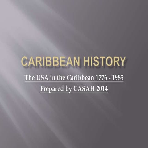 Caribbean history us1 | PPTX