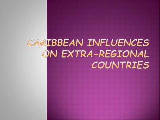 Caribbean Studies Caribbean society and culture | PDF