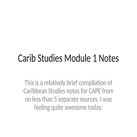 Caribbbean Studies Module 1 Notes For CAPE | PPT