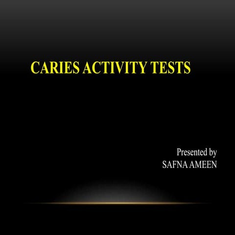 Caries activity tests | PPTX
