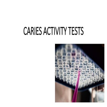 CARIES ACTIVITY TESTS caries vaccime.pptx