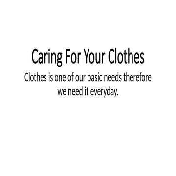Caring For Your Clothes 3Q.pptxmmmmmmmmm | PPTX