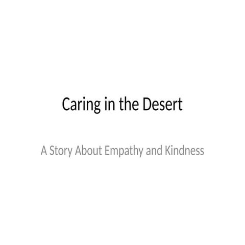 Caring_in_the_Desert_Story_PPTuae identity.pptx