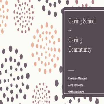 Caring School - Caring Community | PPTX