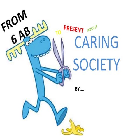 Caring society letest | PPTX