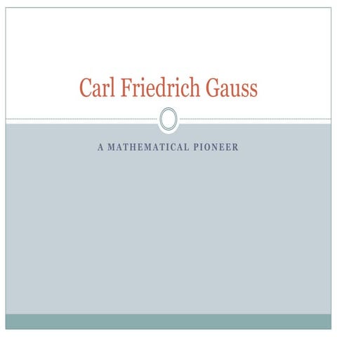 Carl Friederich Gauss | PPTX | Physics | Science