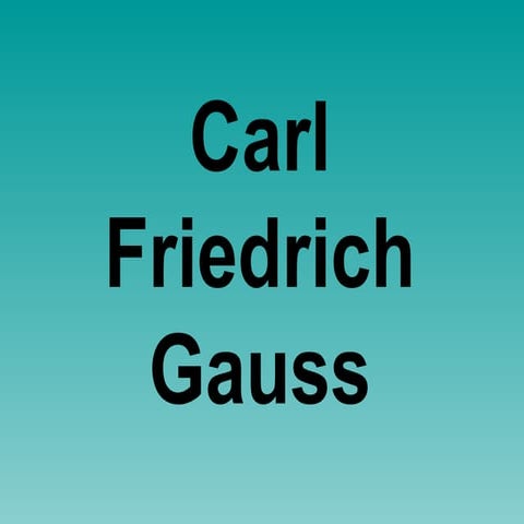 Carl friedrich gauss | PPT | Science