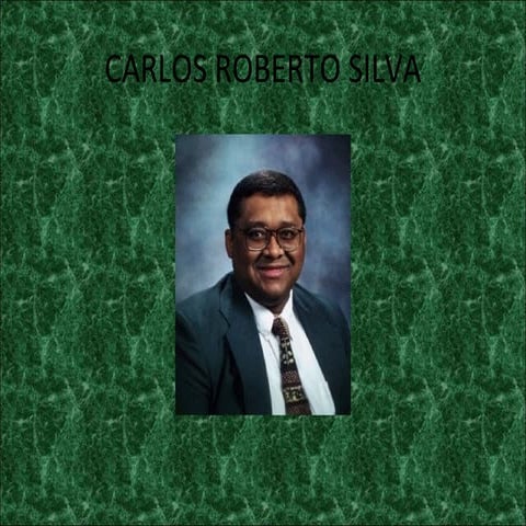Carlos Roberto Silva | PPT