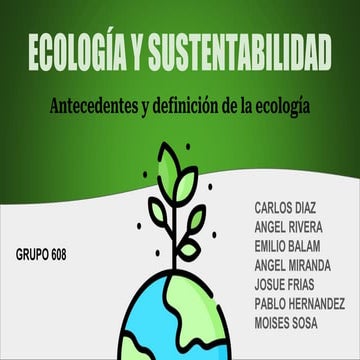 PRESENTACION SOBRE LA ECOLOGÍA Y MEDIO AMBIENTE .pptx