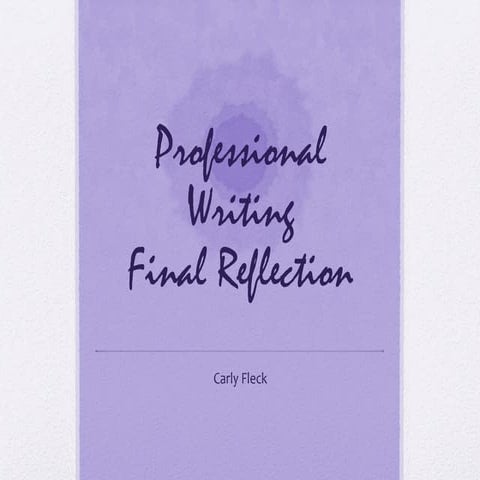Professional Writing Final Reflection | PDF
