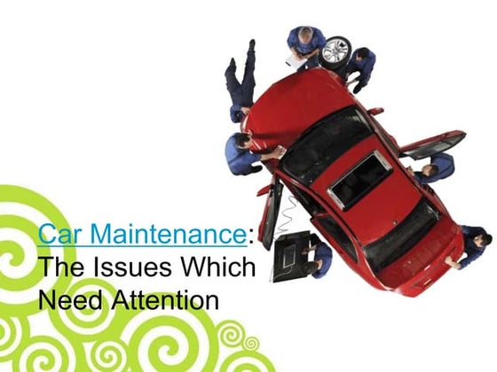 The Basics Of Car Maintenance | PPT