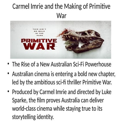 Primitive War Luke Sparke and Carmel Imrie Elevate Australian Cinema to ...