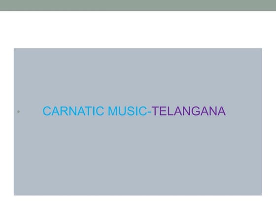 Carnatic Music | PPTX