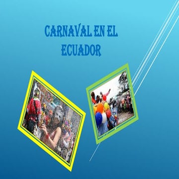 Carnaval en el ecuador | PPTX