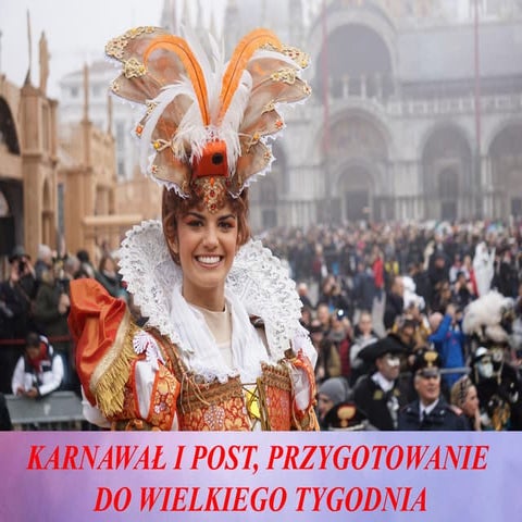 Carnival and Lent, preparation for Holy Week (Polish).pptx