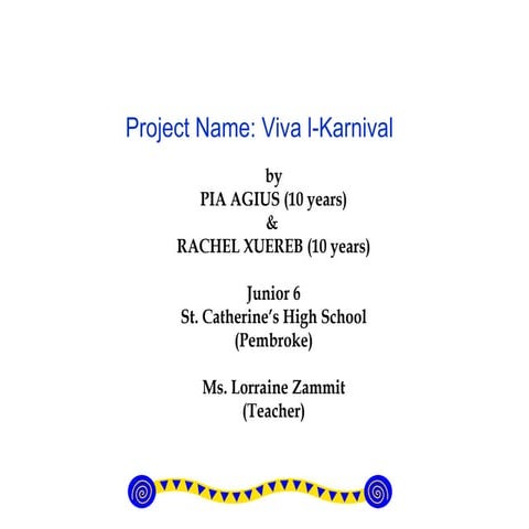 Carnival project~pia &_rachel~junior_6 | PPT