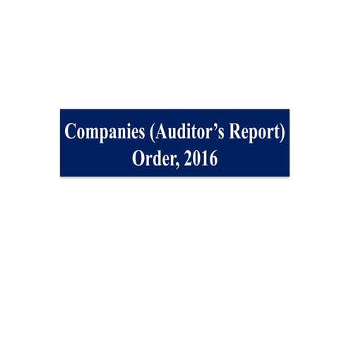 Companies Auditor Report Order 2016.pptx