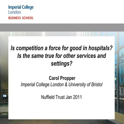 Carol Propper: Is competition a force for good in hospitals? | PPT