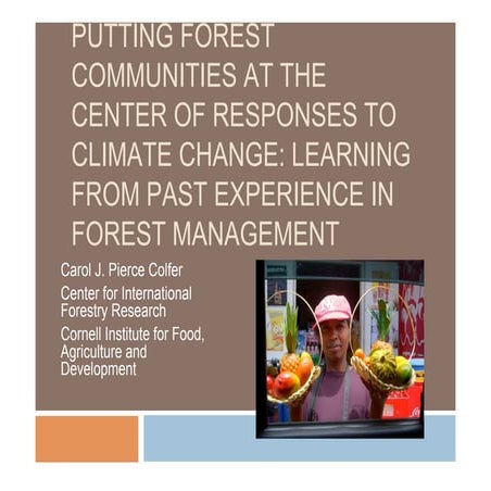 Putting forest communities at the center of responses to climate change ...