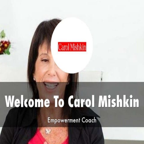 Carol mishkin presentation | PPT